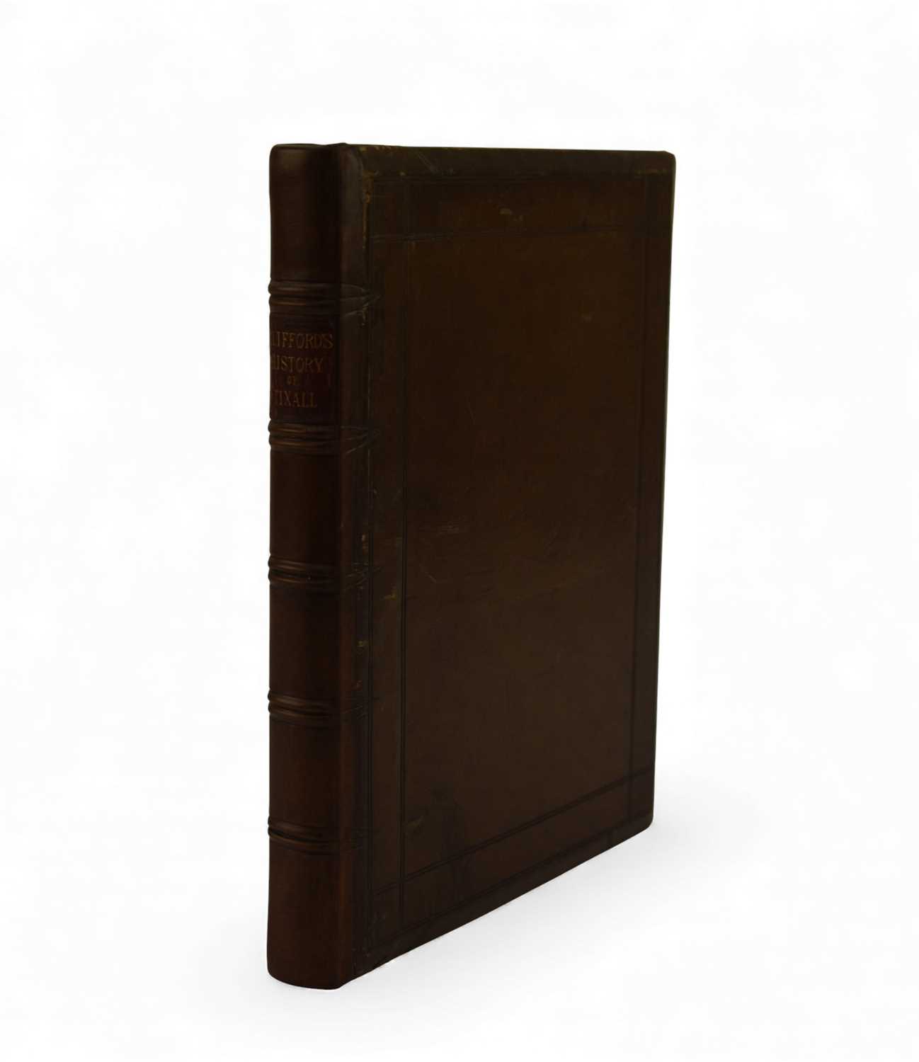 Lot 63 - CLIFFORD, Sir Thomas, History Tixall in the